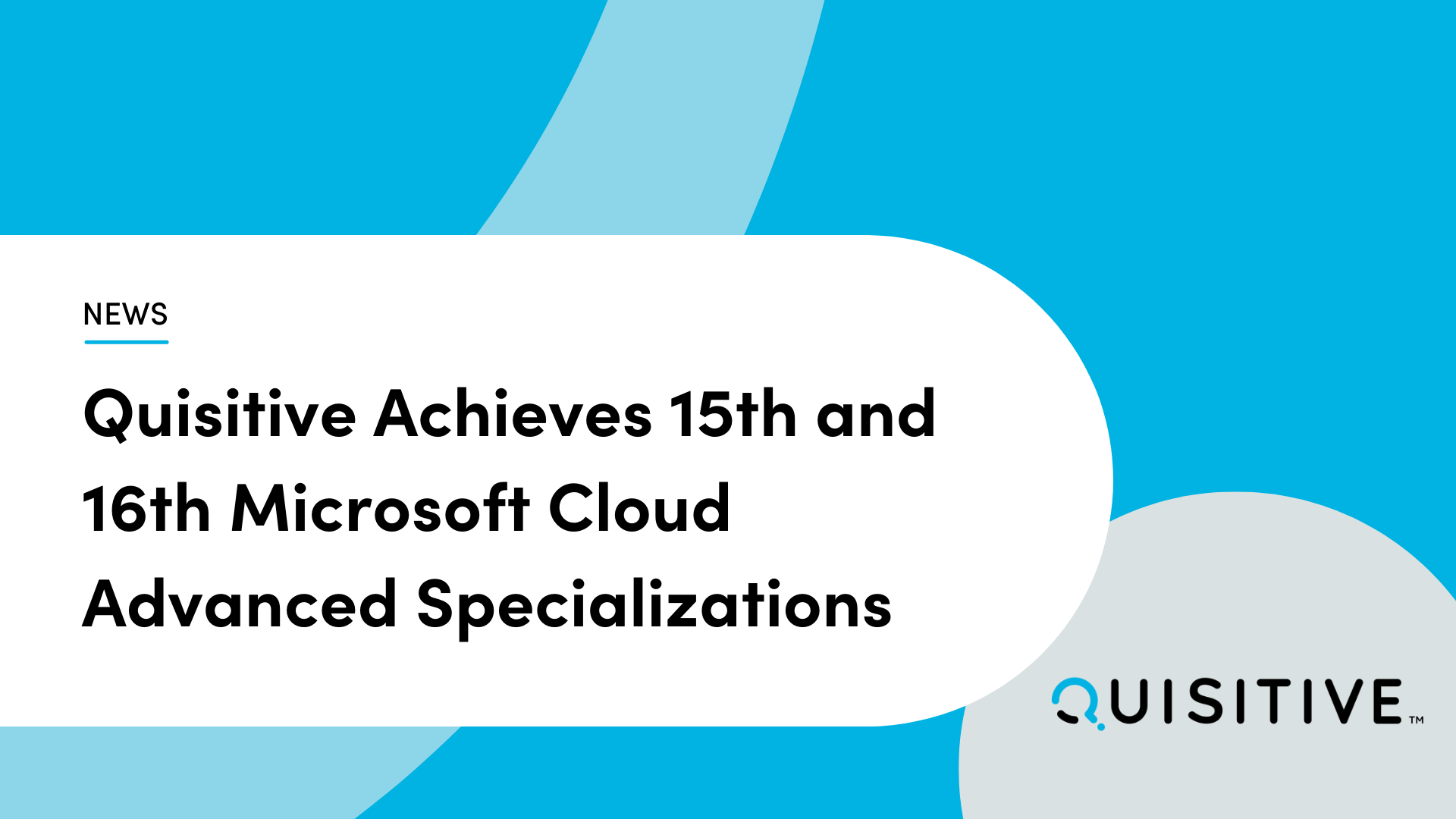 Quisitive Achieves 15th and 16th Microsoft Cloud Advanced ...