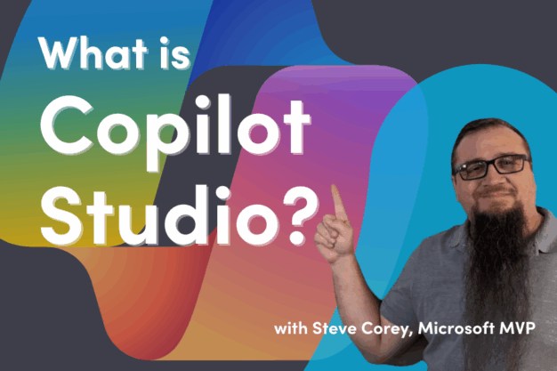 What is Copilot Studio? The Architecture of a Copilot | Video | Quisitive