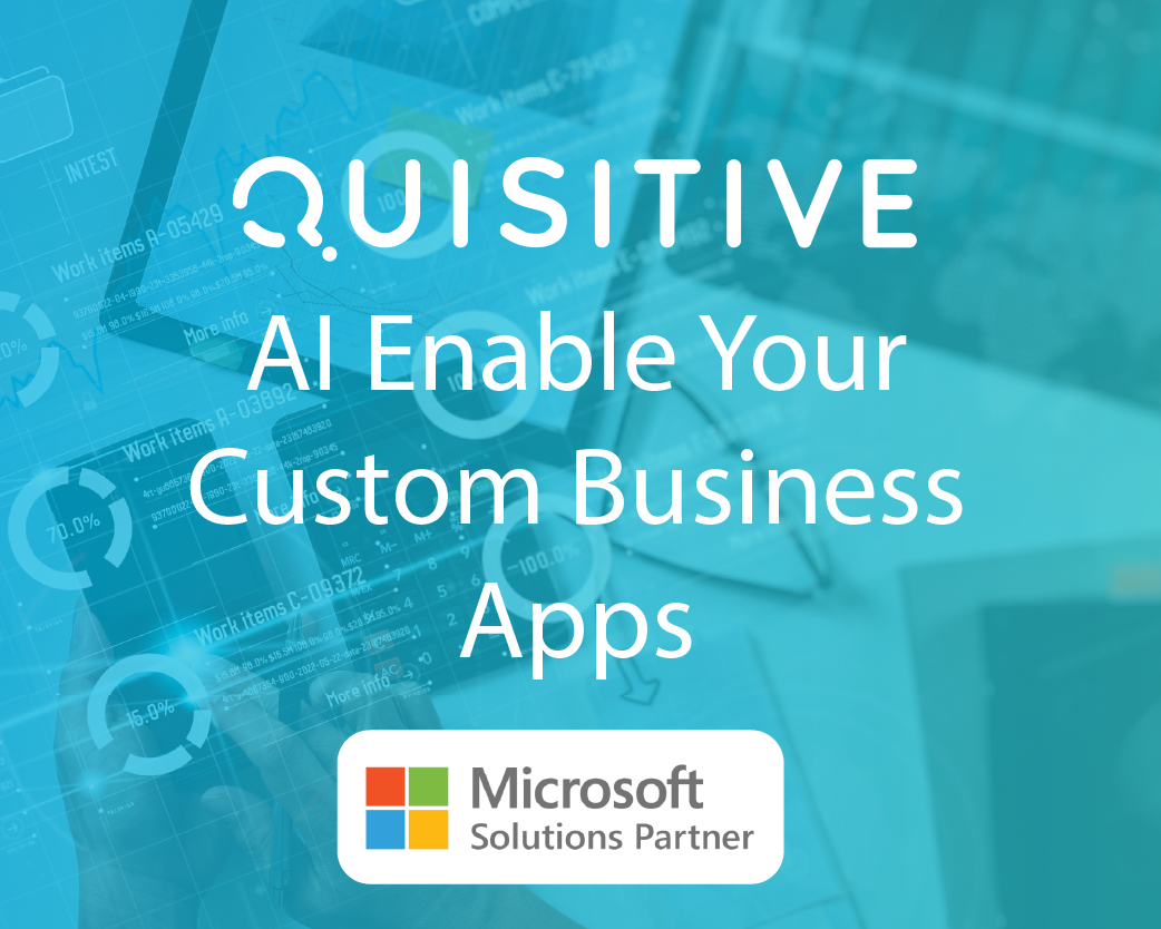 AI Enabled Applications | Add AI to Your Custom App | Quisitive