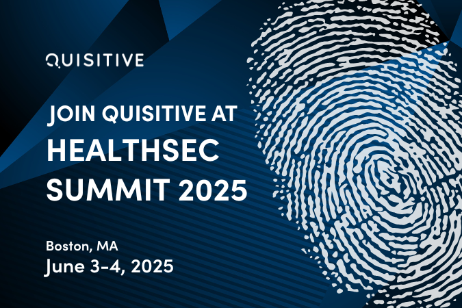 Thanks for Joining Quisitive at HealthSec Summit 2025 | Quisitive